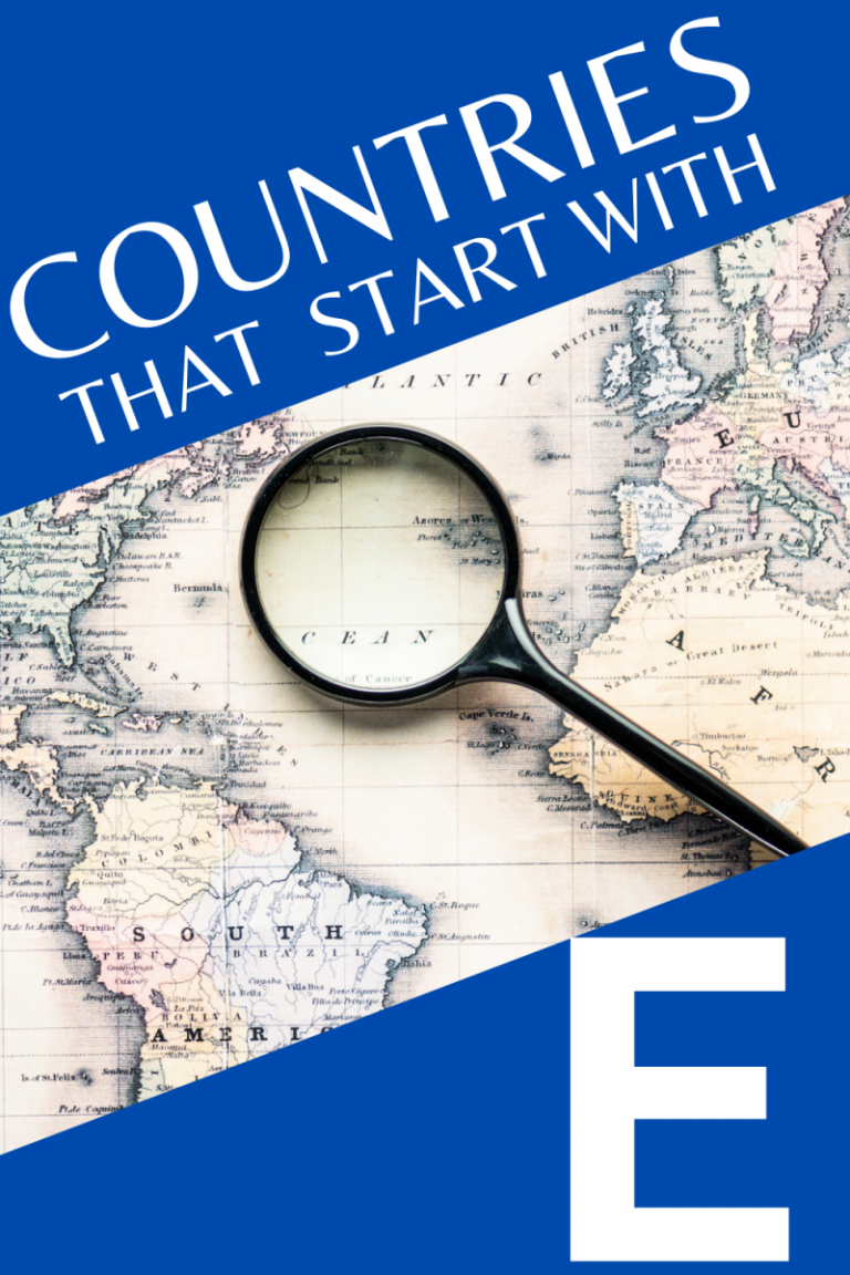Worldwide List of Countries That Starts With E - Things That Start With A-Z
