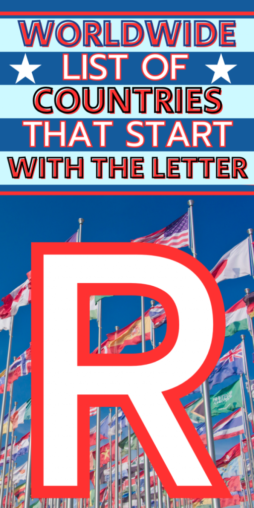 Worldwide List of Countries That Starts With R - Things That Start With A-Z