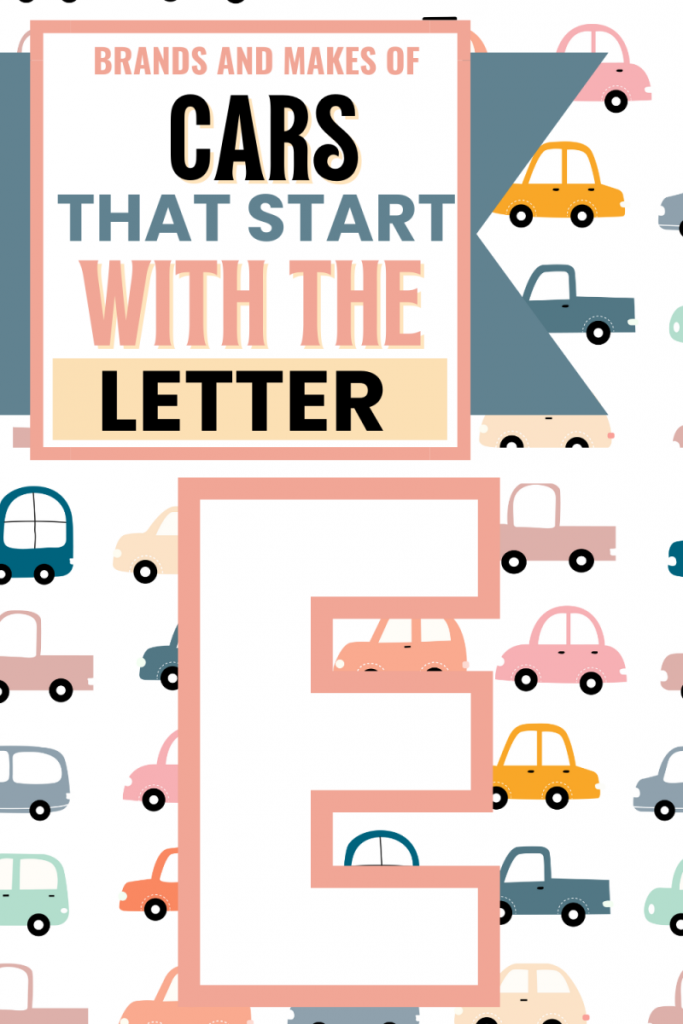 10 Makes or Models of Car That Start with E - Things That Start With A-Z