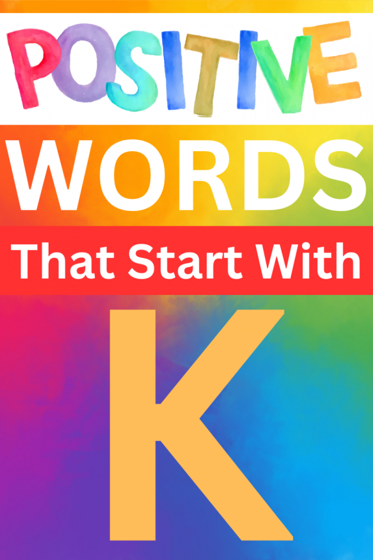 50+ Super Positive Words That Starts With K (and Meanings) - Things ...